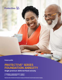 Protective Series Foundation annuity |Protect retirement savings